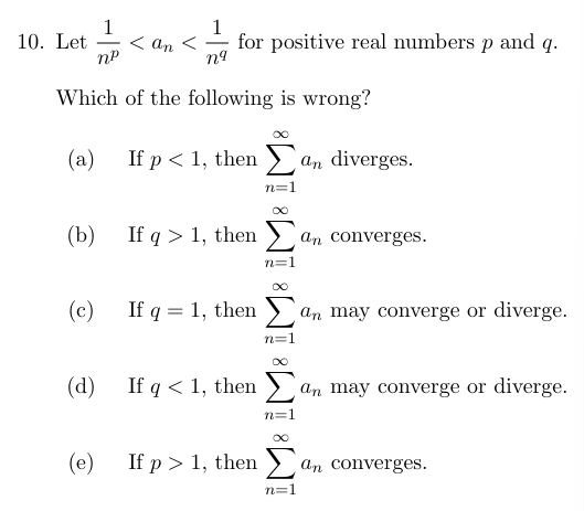 Solved Let 1np1, ﻿then ∑n=1∞an ﻿converges.(c) If q=1, ﻿then | Chegg.com