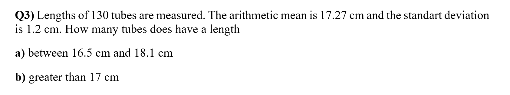 Q3) Lengths of 130 tubes are measured. The arithmetic | Chegg.com
