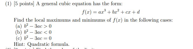 Solved (1) (5 points) A general cubic equation has the form: | Chegg.com
