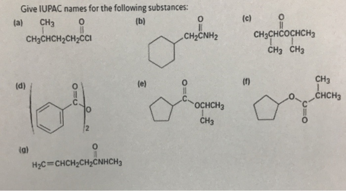 Solved Give IUPAC names for the following substances (a) CH3 | Chegg.com