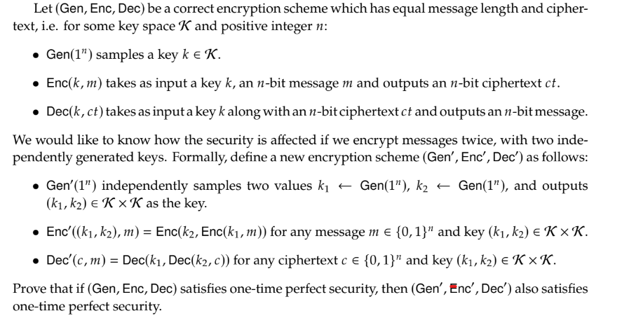 Solved Let (Gen, Enc, Dec) be a correct encryption scheme | Chegg.com