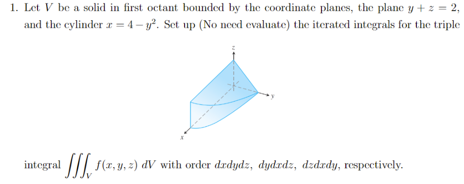 Solved 1. Let V be a solid in first octant bounded by the | Chegg.com