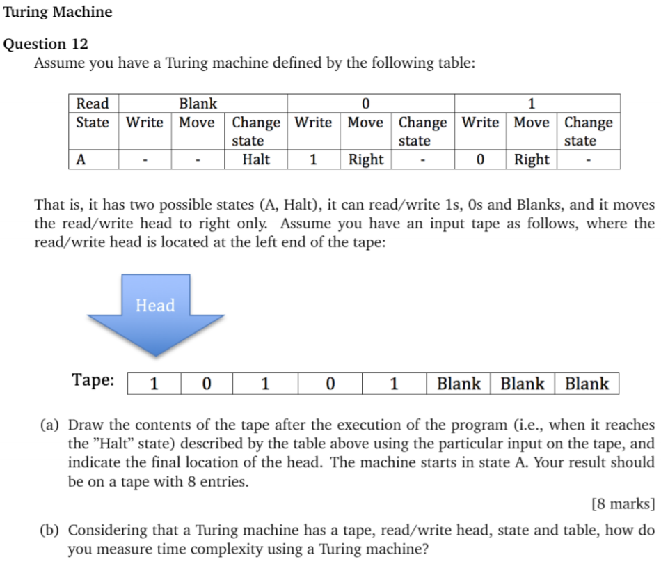 Solved (b) Considering that a Turing machine has a tape, | Chegg.com