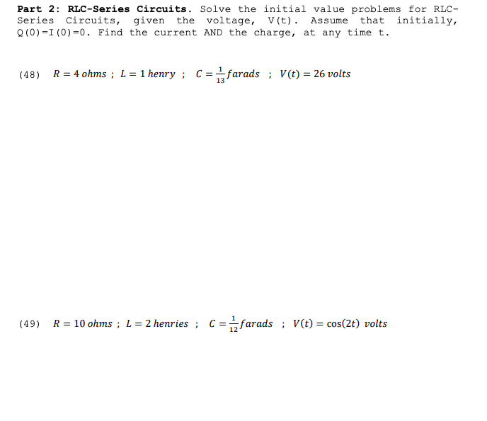 Solved Part 2: RLC-Series Circuits. Solve the initial value | Chegg.com