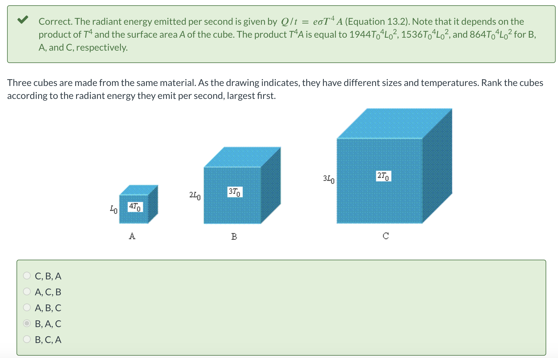 Solved Correct. The radiant energy emitted per second is | Chegg.com