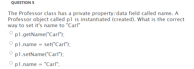 Solved QUESTION 5 The Professor class has a private | Chegg.com