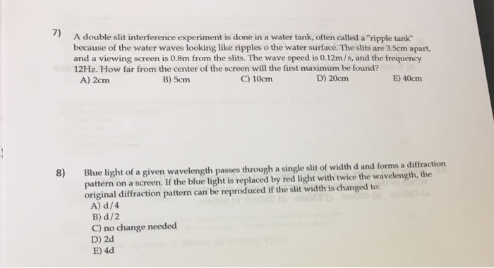 Solved 7) A double slit interference experiment is done in a | Chegg.com