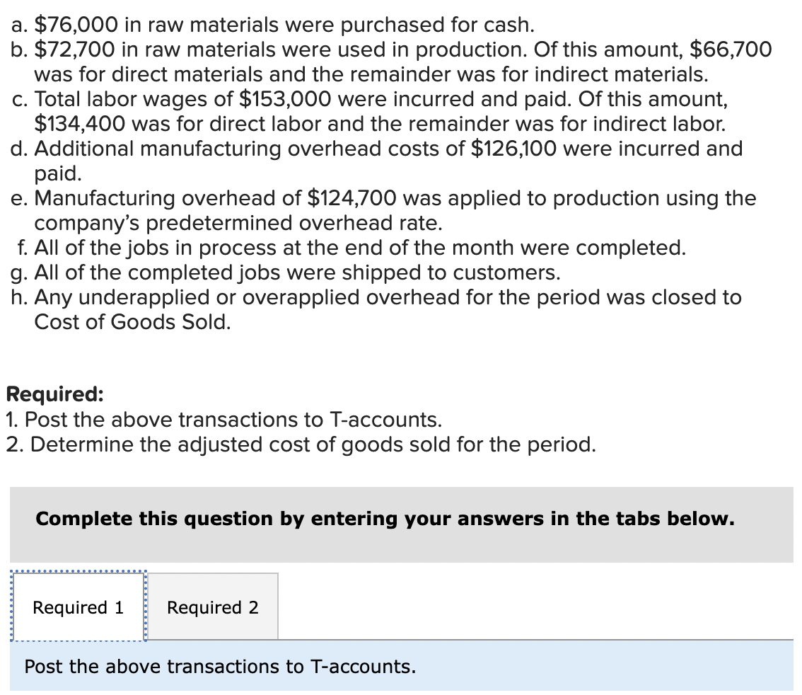 Solved a. $76,000 in raw materials were purchased for cash. | Chegg.com