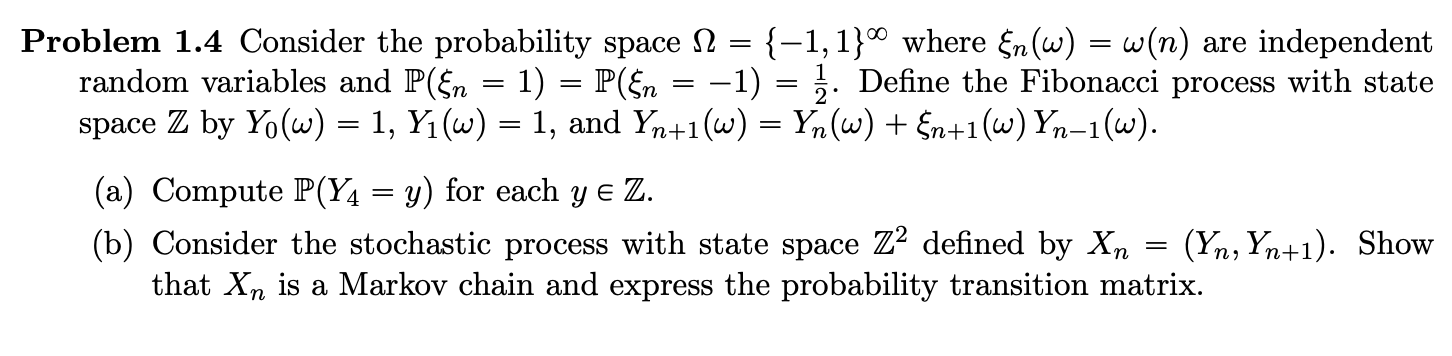 Solved Problem 1.4 Consider the probability space Ω={−1,1}∞ | Chegg.com