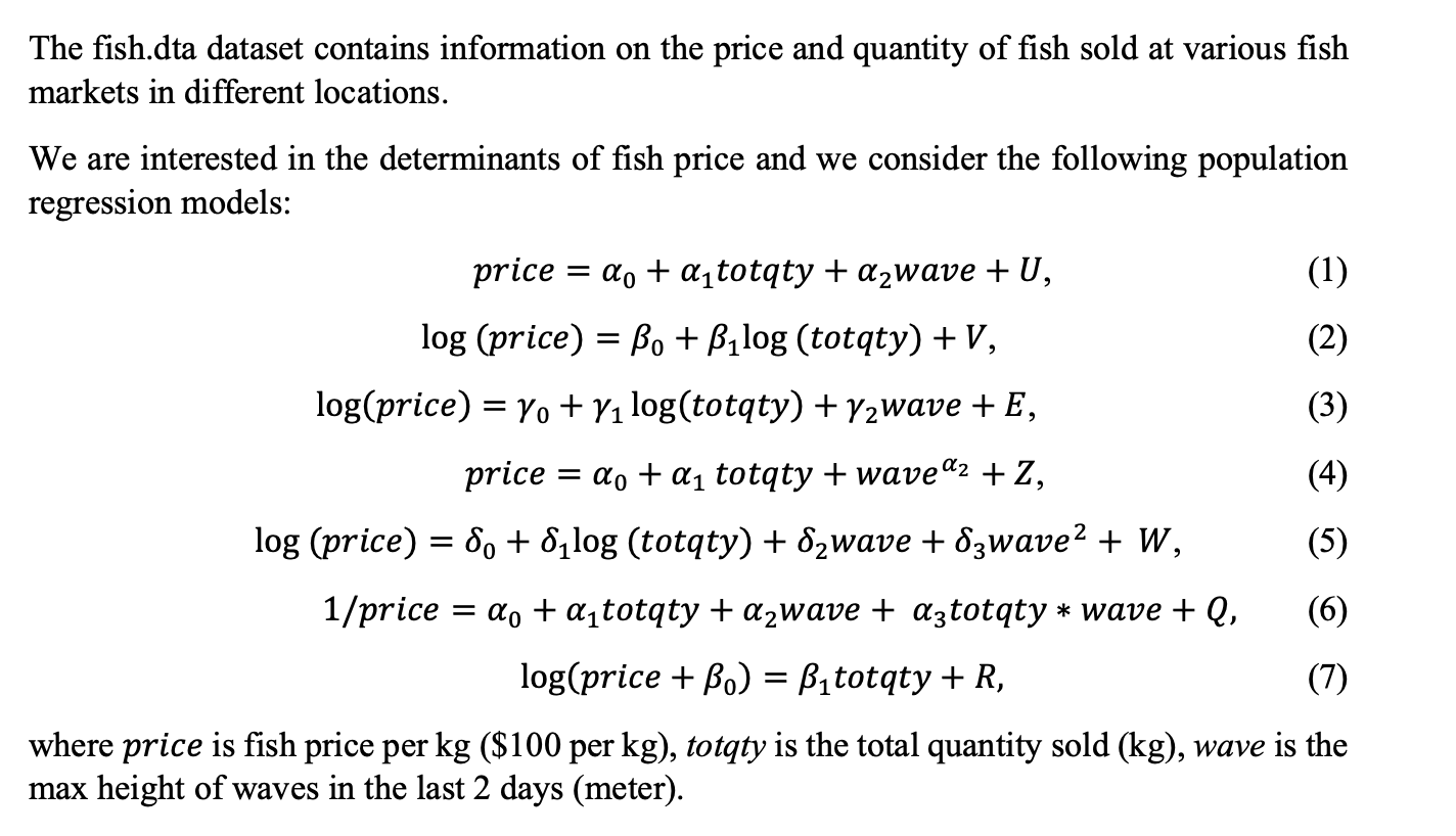 The fish.dta dataset contains information on the | Chegg.com