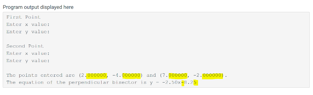 Solved C Programming Program on a Perpendicular Bisector | Chegg.com