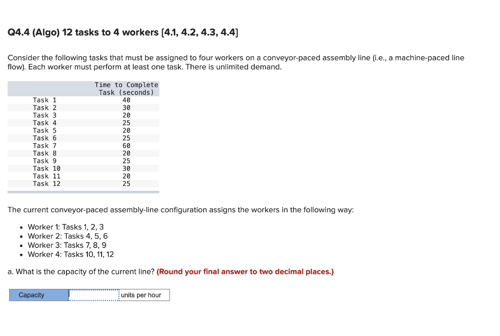 Solved Consider the following tasks that must be assigned to | Chegg.com