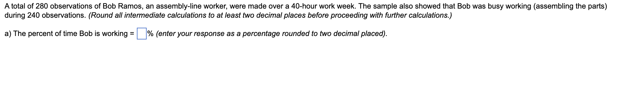 Solved A total of 280 observations of Bob Ramos, an | Chegg.com