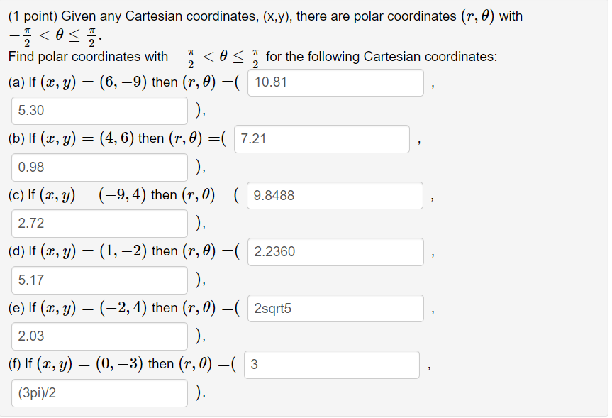 (1 point) Given any Cartesian coordinates, (x,y), | Chegg.com