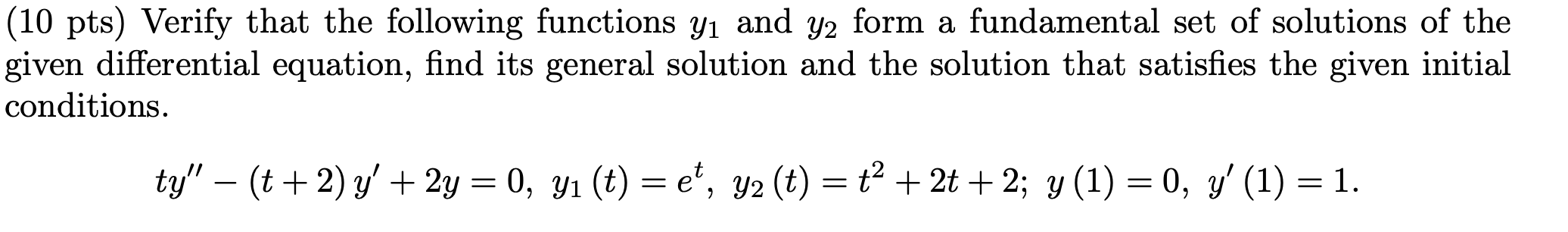 Solved (10 pts) Verify that the following functions yi and | Chegg.com