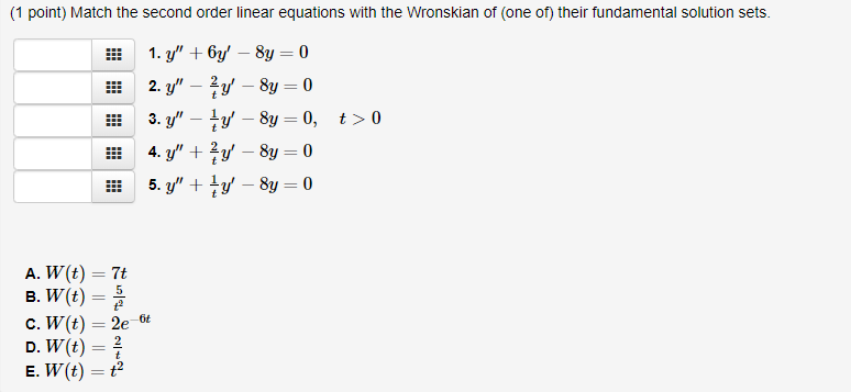 Solved (1 point) Match the second order linear equations | Chegg.com