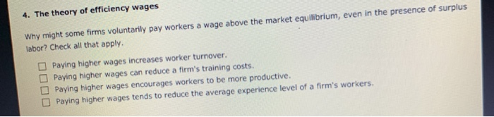 4. The theory of efficiency wages Why might some | Chegg.com