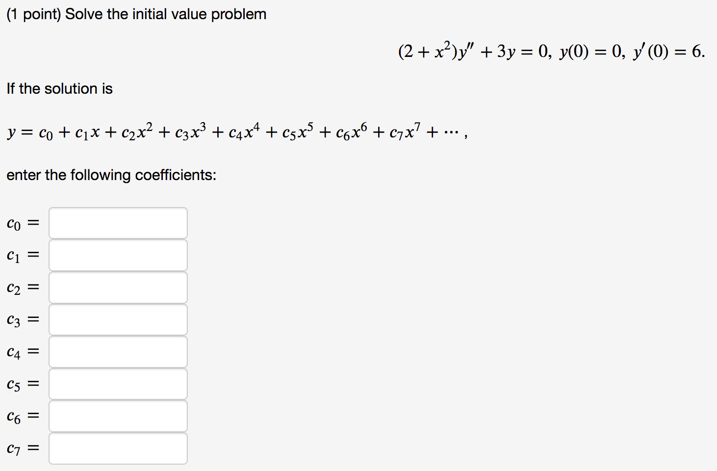 Solved (1 point) Solve the initial value problem | Chegg.com