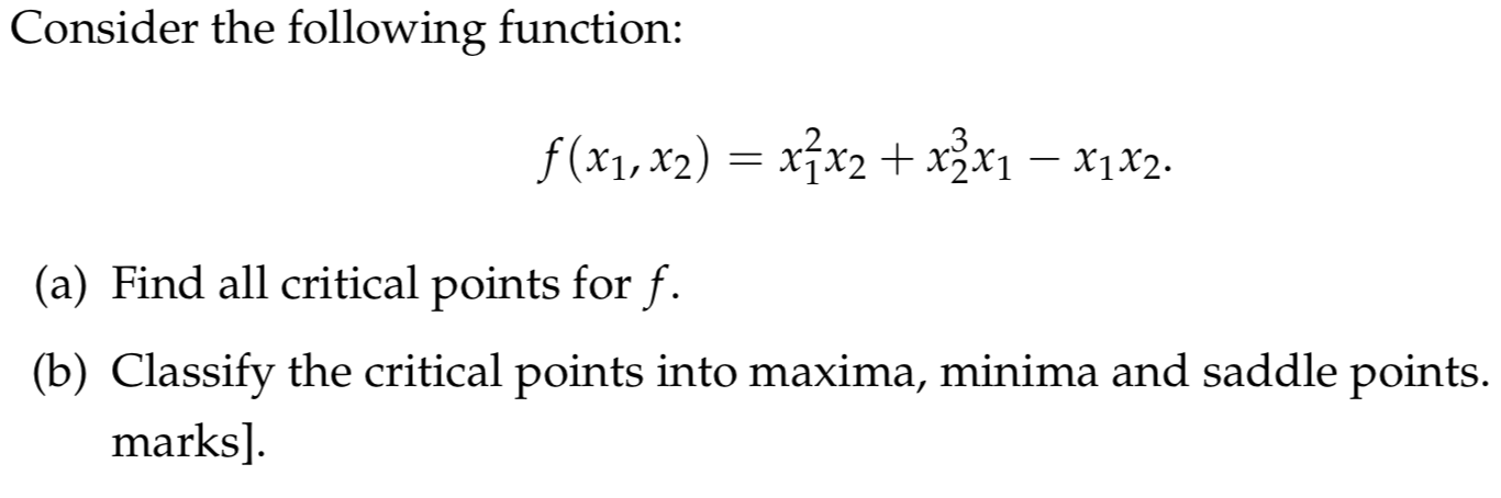 Solved Consider the following function: f(x1, x2) = x1x2 + | Chegg.com