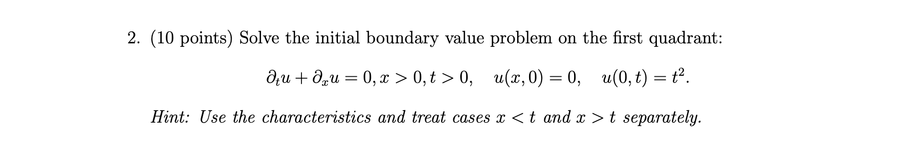 Solved 2 10 Points Solve The Initial Boundary Value