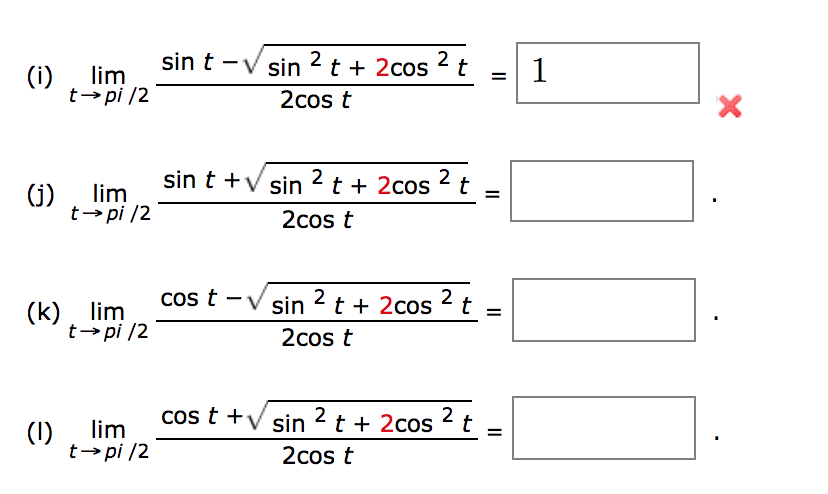 Solved sin t -V sin 2 2 t + 2cos t lim (a) t-pi /2 2cos 2 t | Chegg.com