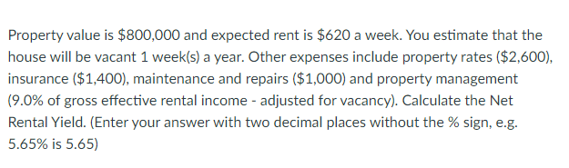 Solved I need help calculating net rental yield, especially | Chegg.com