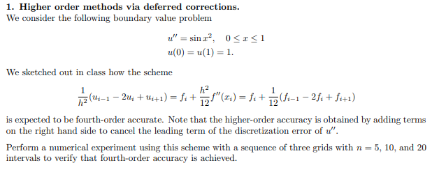 1. Higher order methods via deferred corrections. We | Chegg.com