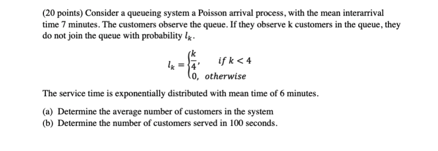 Solved (20 points) Consider a queueing system a Poisson | Chegg.com