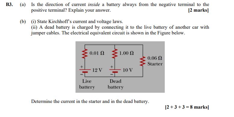 Solved B3. (a) Is the direction of current inside a battery | Chegg.com