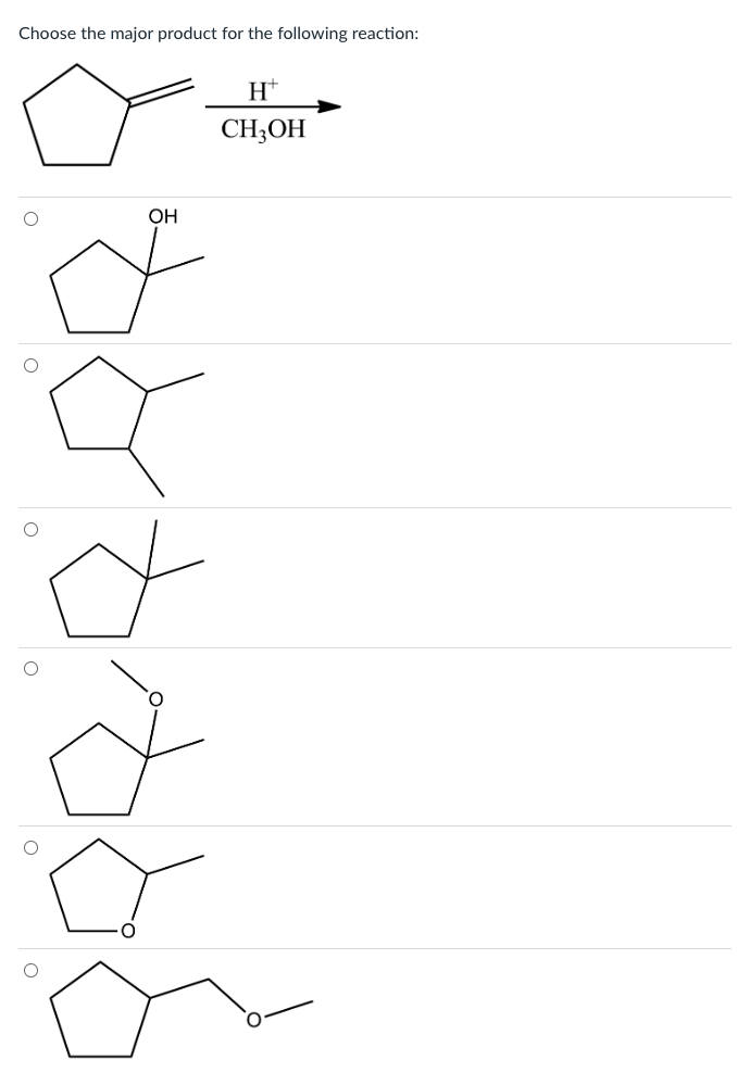 Solved Choose the major product for the following reaction: | Chegg.com