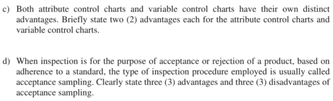 Solved c) Both attribute control charts and variable control | Chegg.com
