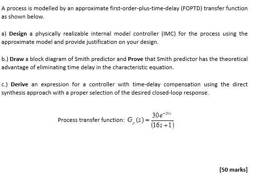 Solved A process is modelled by an approximate | Chegg.com