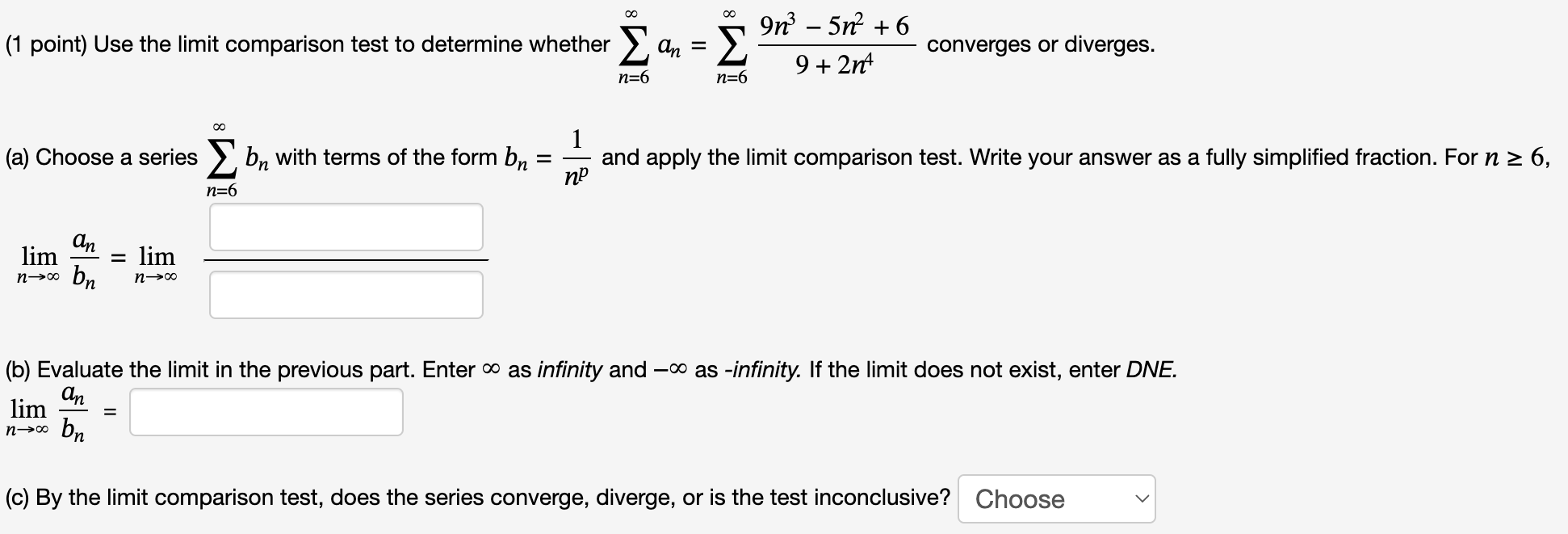 Solved (1 point) Use the limit comparison test to determine | Chegg.com