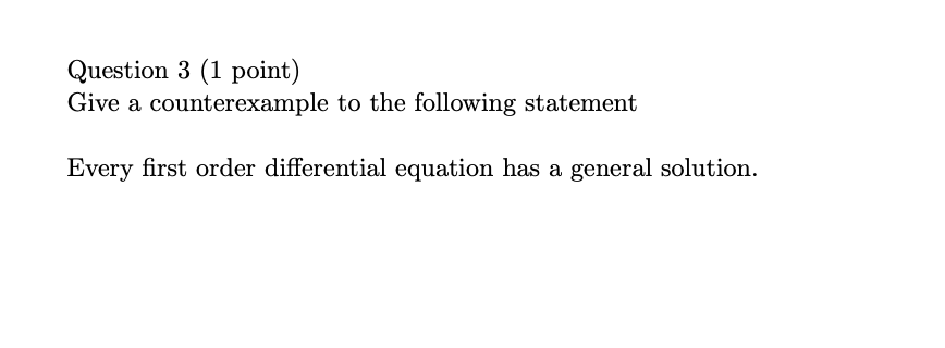 Solved Question 3 (1 point) Give a counterexample to the | Chegg.com