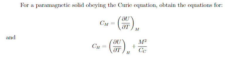 Solved For a paramagnetic solid obeying the Curie equation, | Chegg.com
