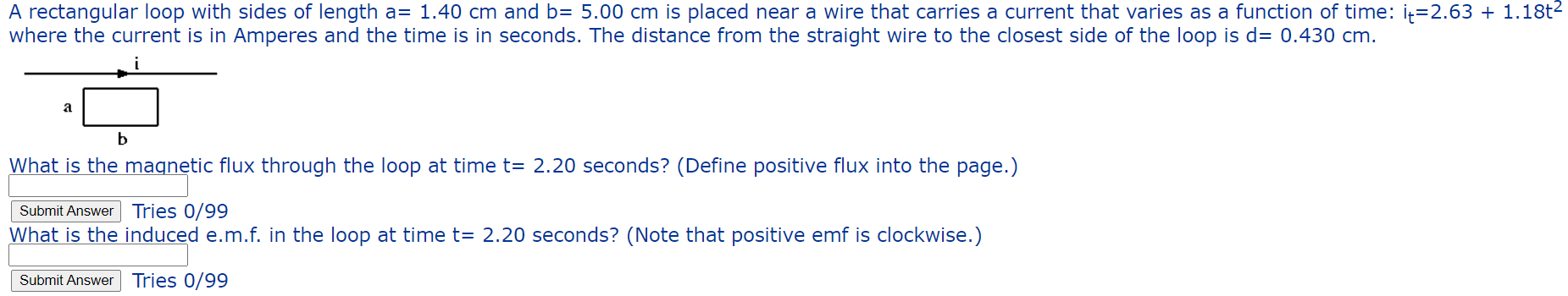 Solved A rectangular loop with sides of length a=1.40 cm and | Chegg.com
