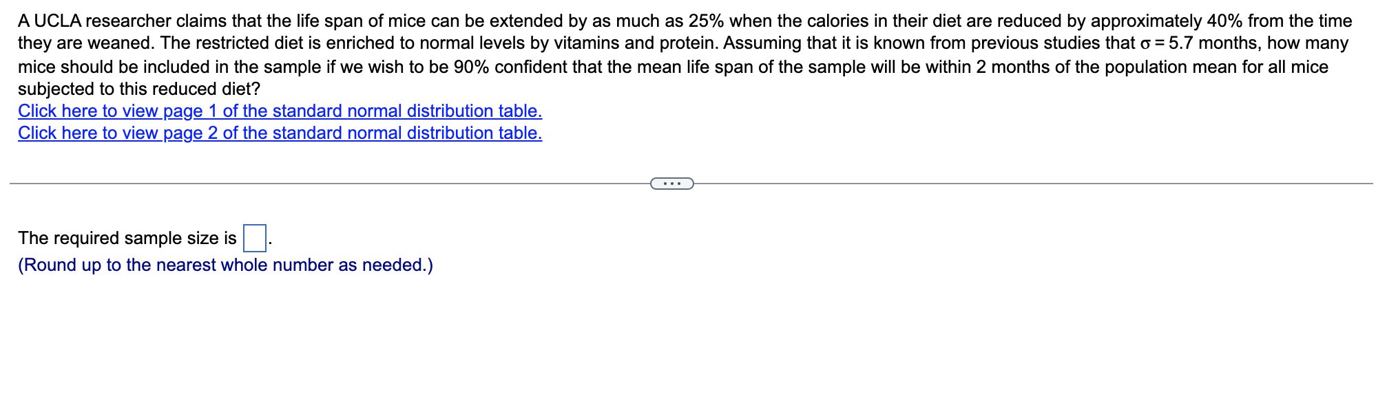 Solved A UCLA researcher claims that the life span of mice | Chegg.com