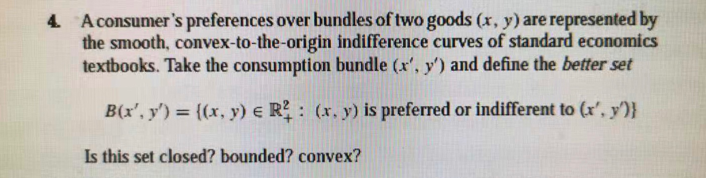 Solved Aconsumer's preferences over bundles of two goods (x, | Chegg.com
