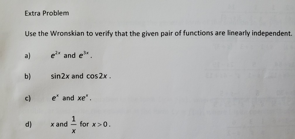 Solved Extra Problem Use the Wronskian to verify that the | Chegg.com