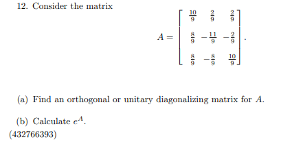 Solved 12. Consider the matrix | Chegg.com