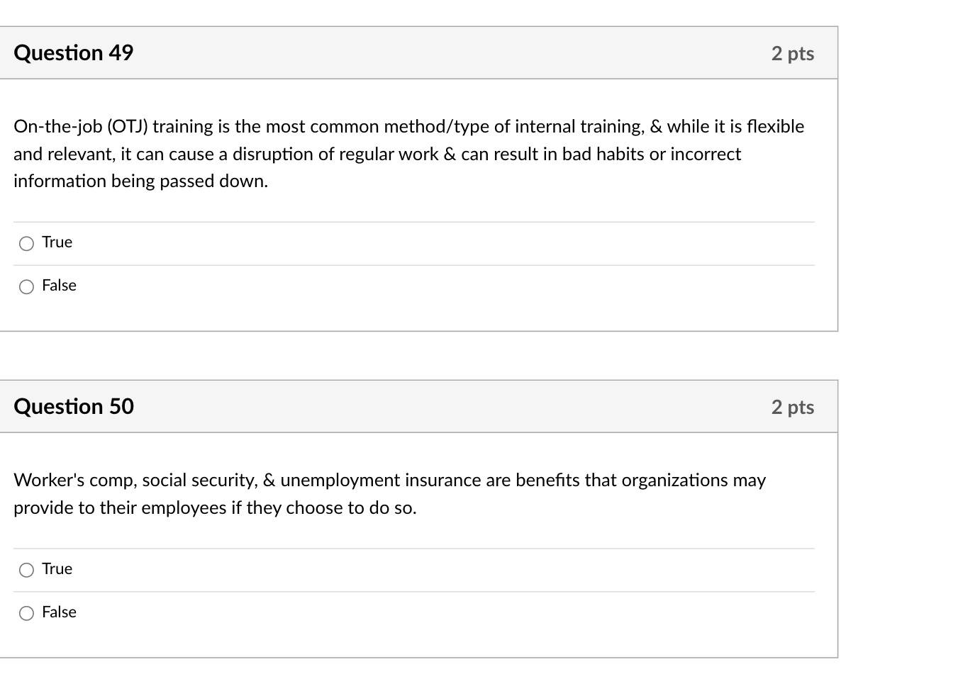 Solved On-the-job (OTJ) training is the most common | Chegg.com