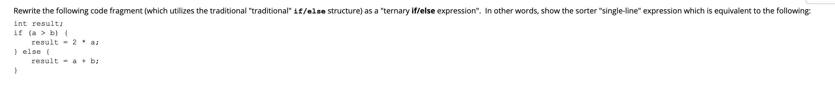 Solved Rewrite The Following Code Fragment Which Utilizes