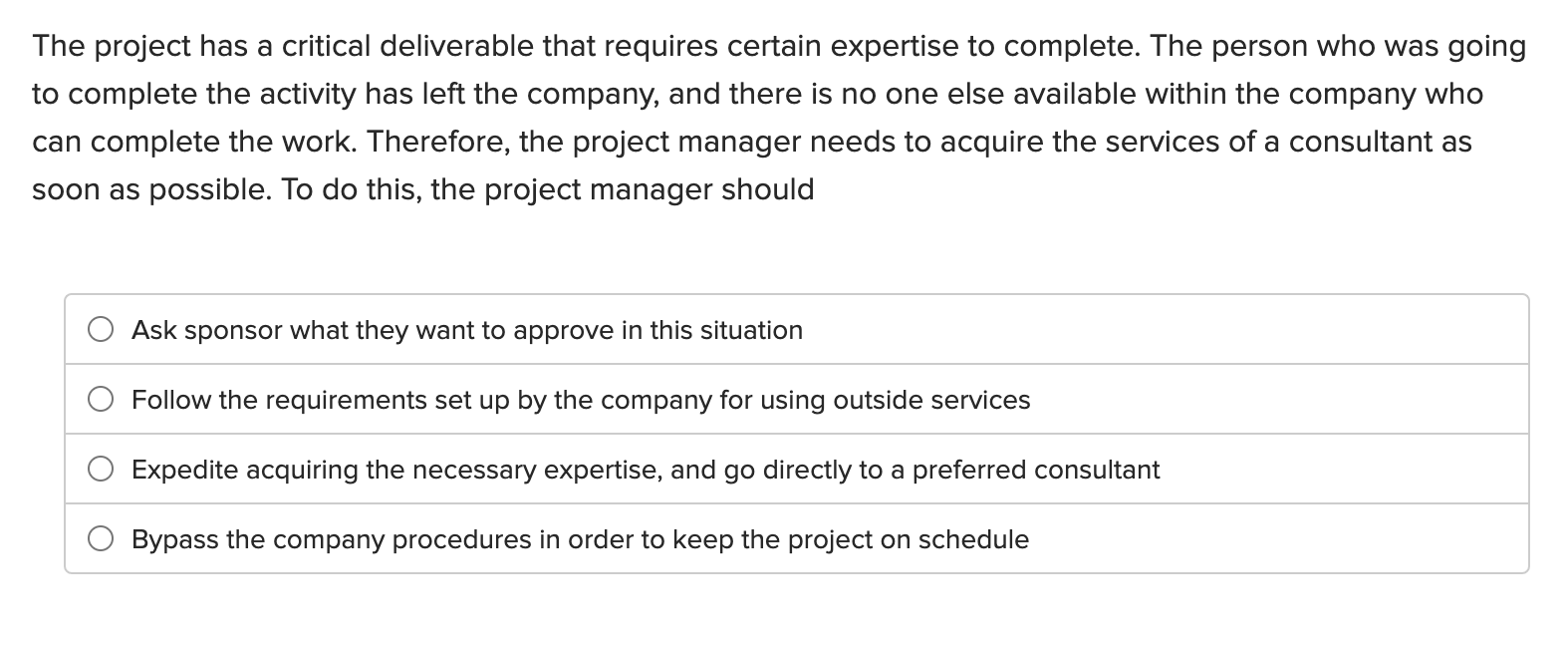 Solved The project has a critical deliverable that requires | Chegg.com
