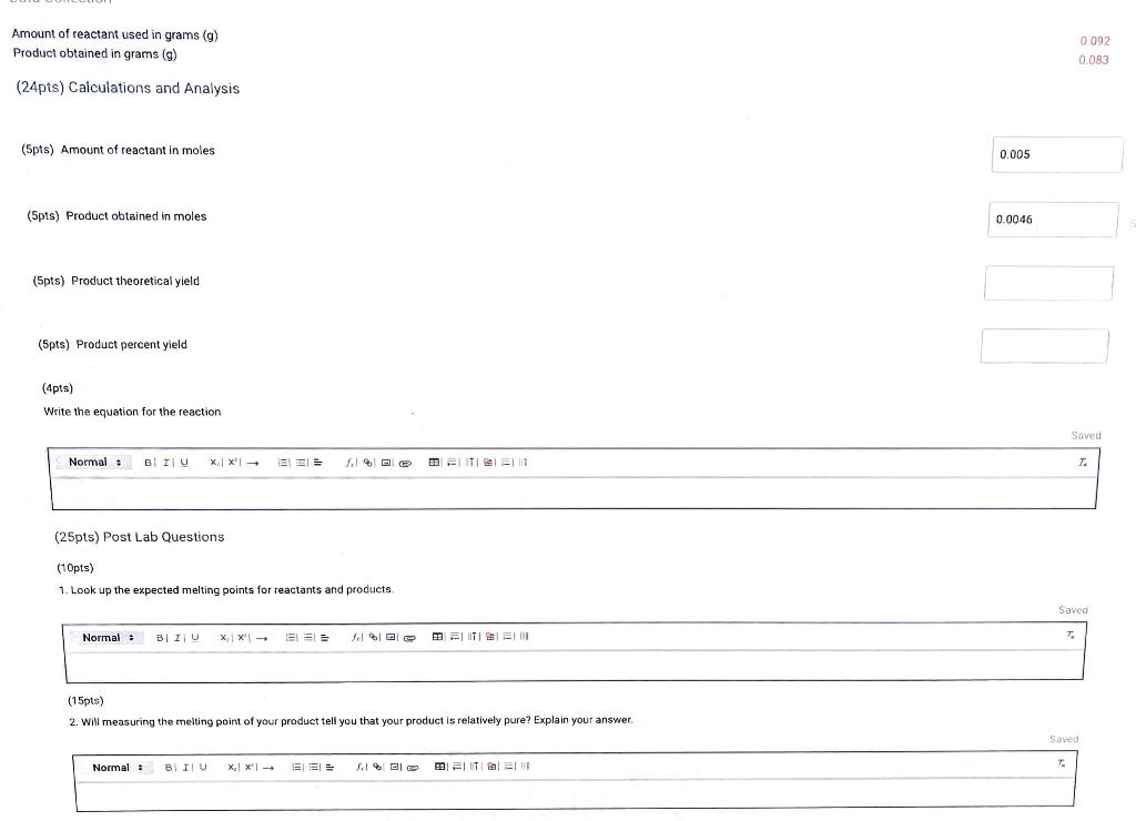 Amount of reactant used in grams (9) Product obtained | Chegg.com