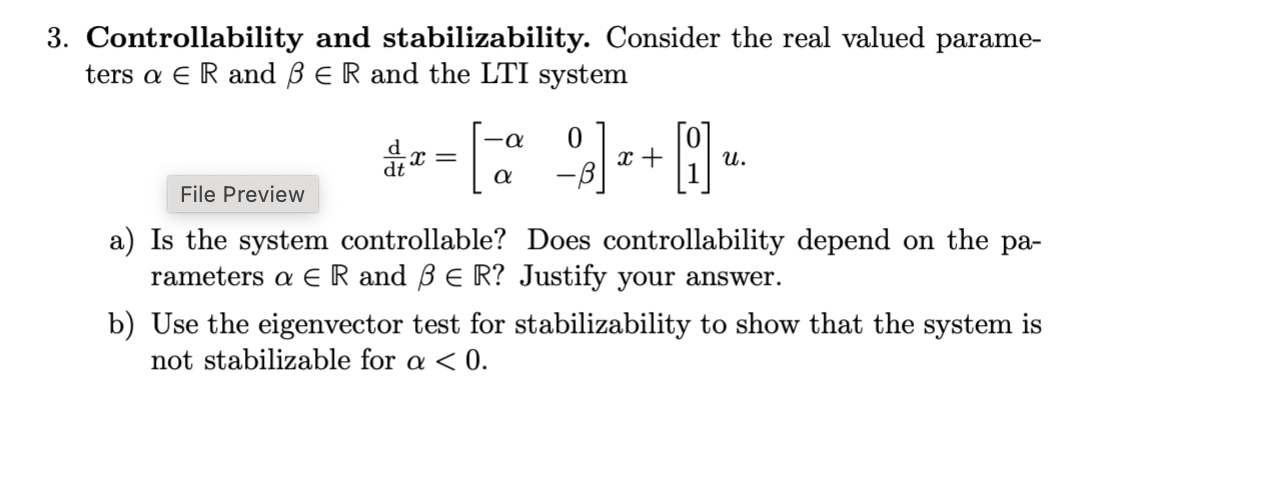 Solved Controllability and stabilizability. Consider the | Chegg.com