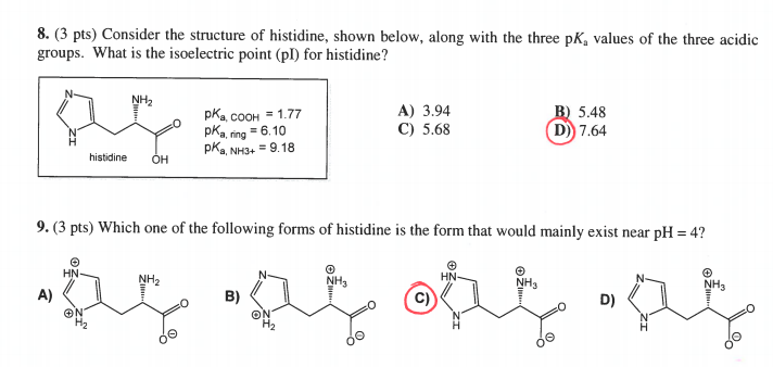 Solved 8. (3 pts) Consider the structure of histidine, shown | Chegg.com