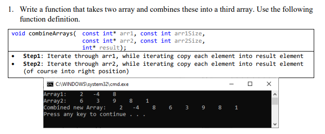 Solved 1. Write a function that takes two array and combines | Chegg.com