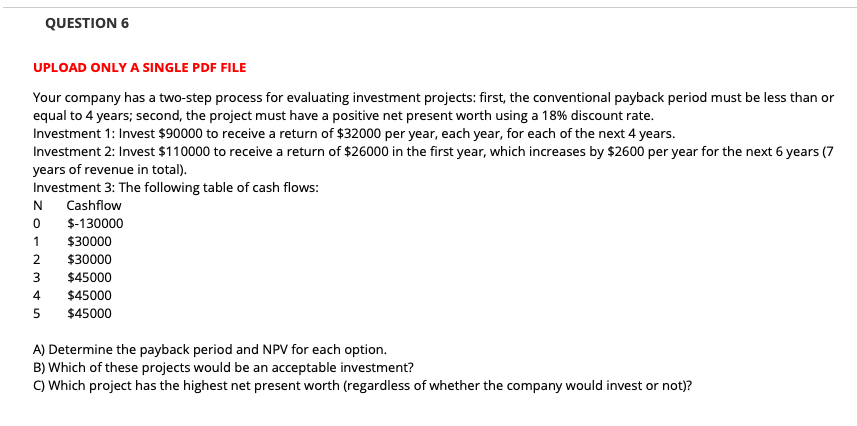 Solved QUESTION 6 UPLOAD ONLY A SINGLE PDF FILE Your company | Chegg.com