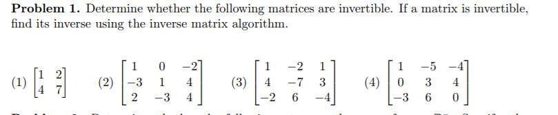 Solved Problem 1. Determine whether the following matrices | Chegg.com