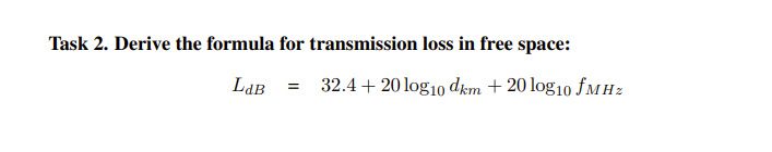 Solved Task 2. Derive the formula for transmission loss in | Chegg.com